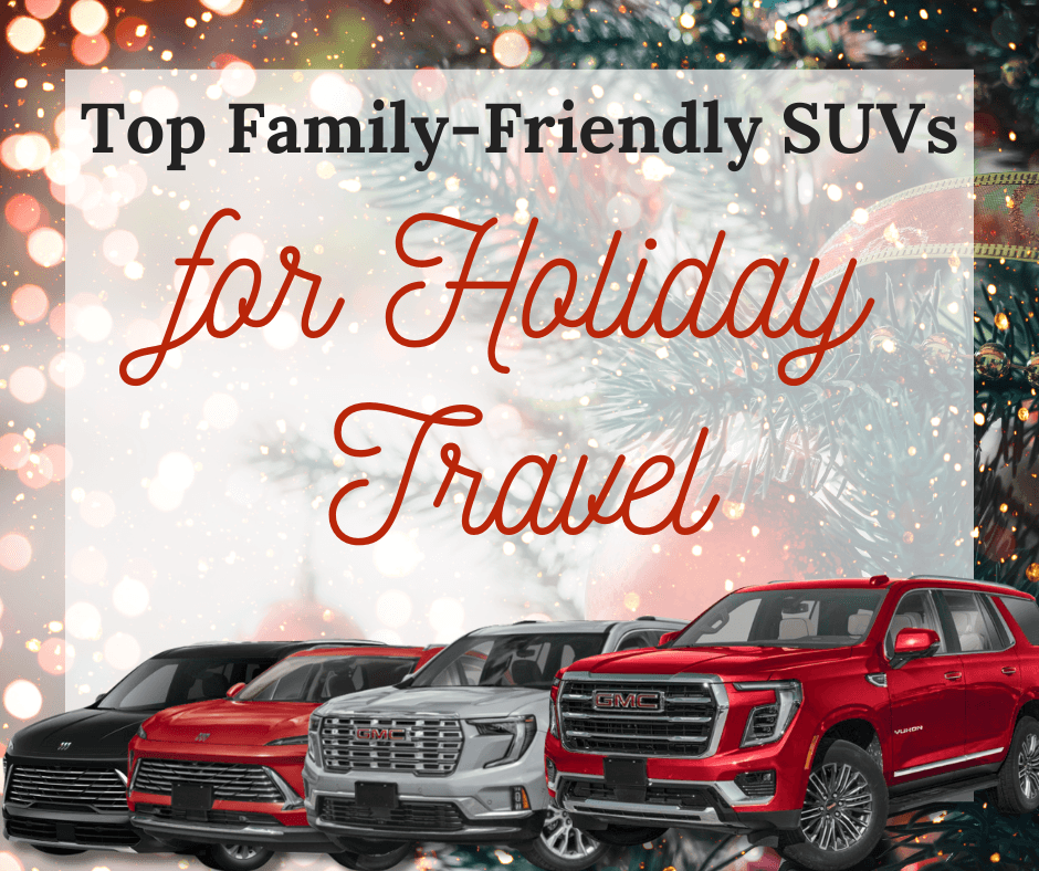 Top Family-Friendly SUVs for Holiday Travel | Dave Arbogast