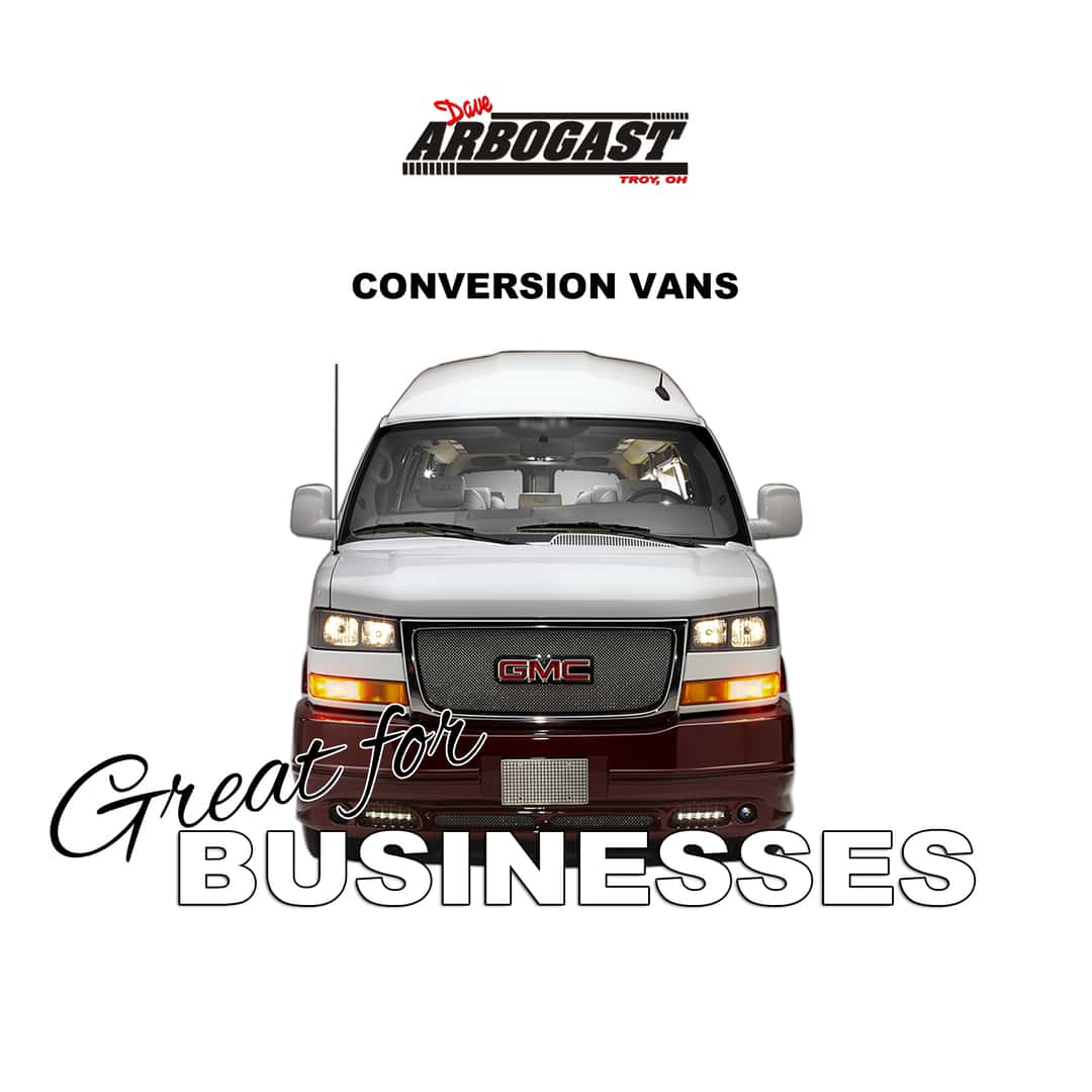 Conversion Vans for Businesses | Dave Arbogast