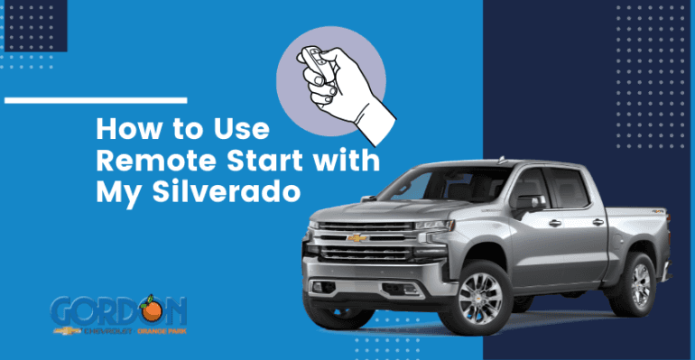 How to Use Remote Start with My Silverado | Gordon Chevrolet in ...
