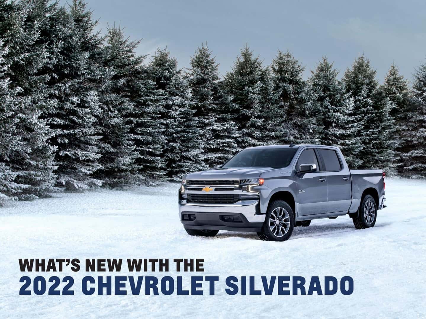 What’s New With the 2022 Chevrolet Silverado?