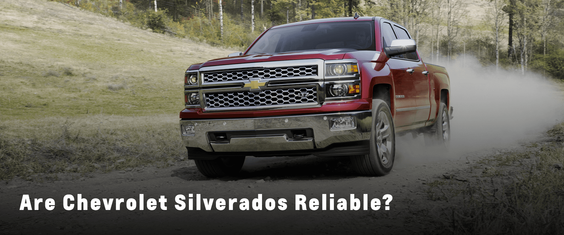 Are Chevy Silverados Reliable? | Trucks for Sale near Knoxville