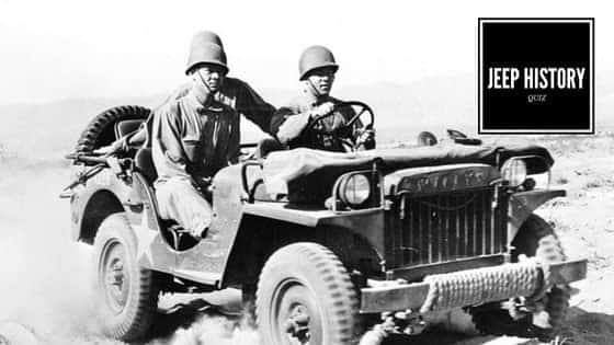 Take the Ultimate Jeep History Quiz | Safford CJDR of Warrenton